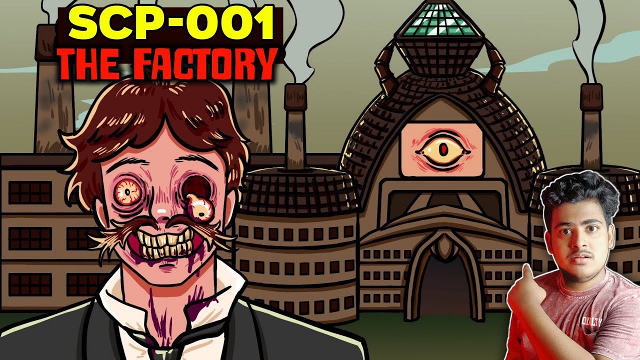 SCP-001 The Factory Explained in Hindi | Scary Rupak - YouTube