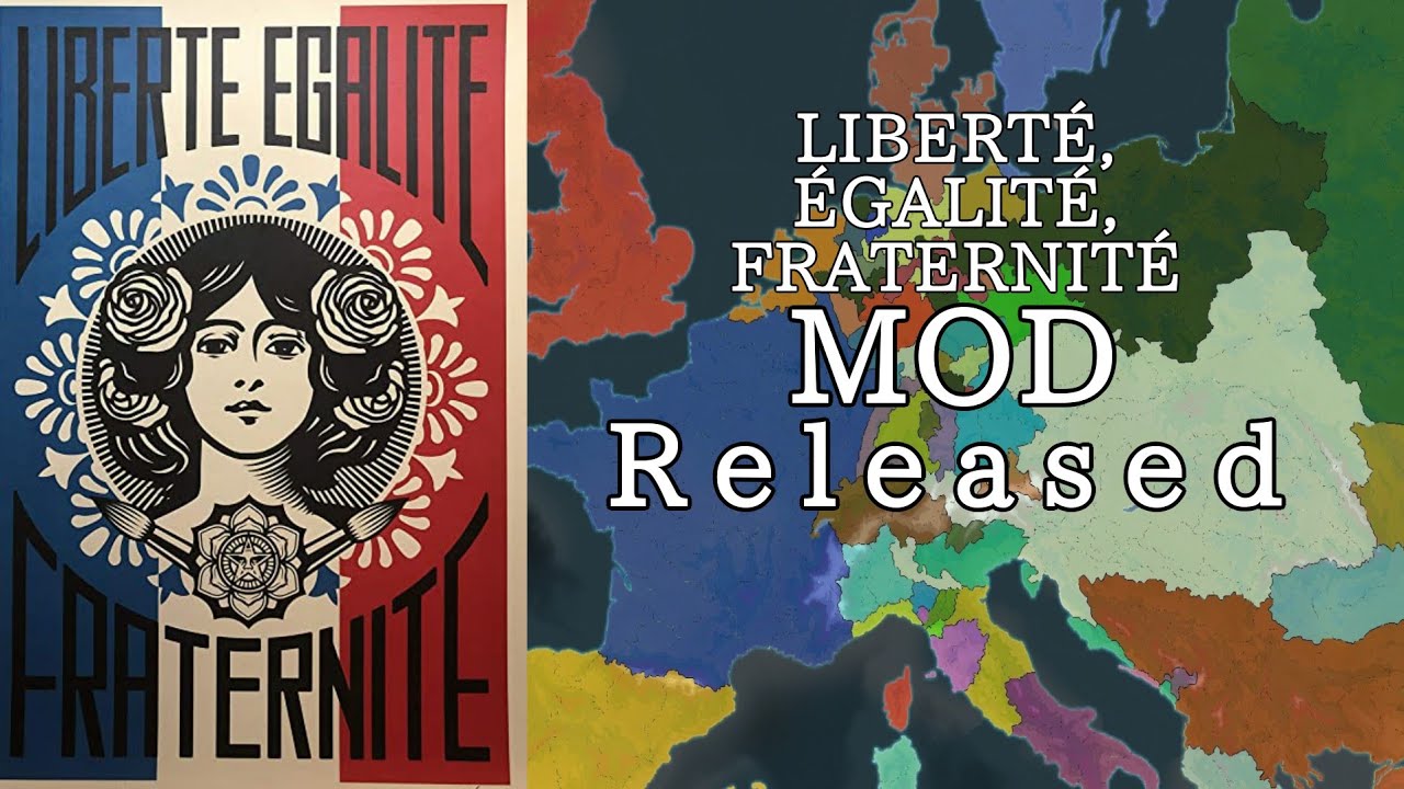 Liberté, Egalité, Fraternité MOD RELEASED (Age of History II ...