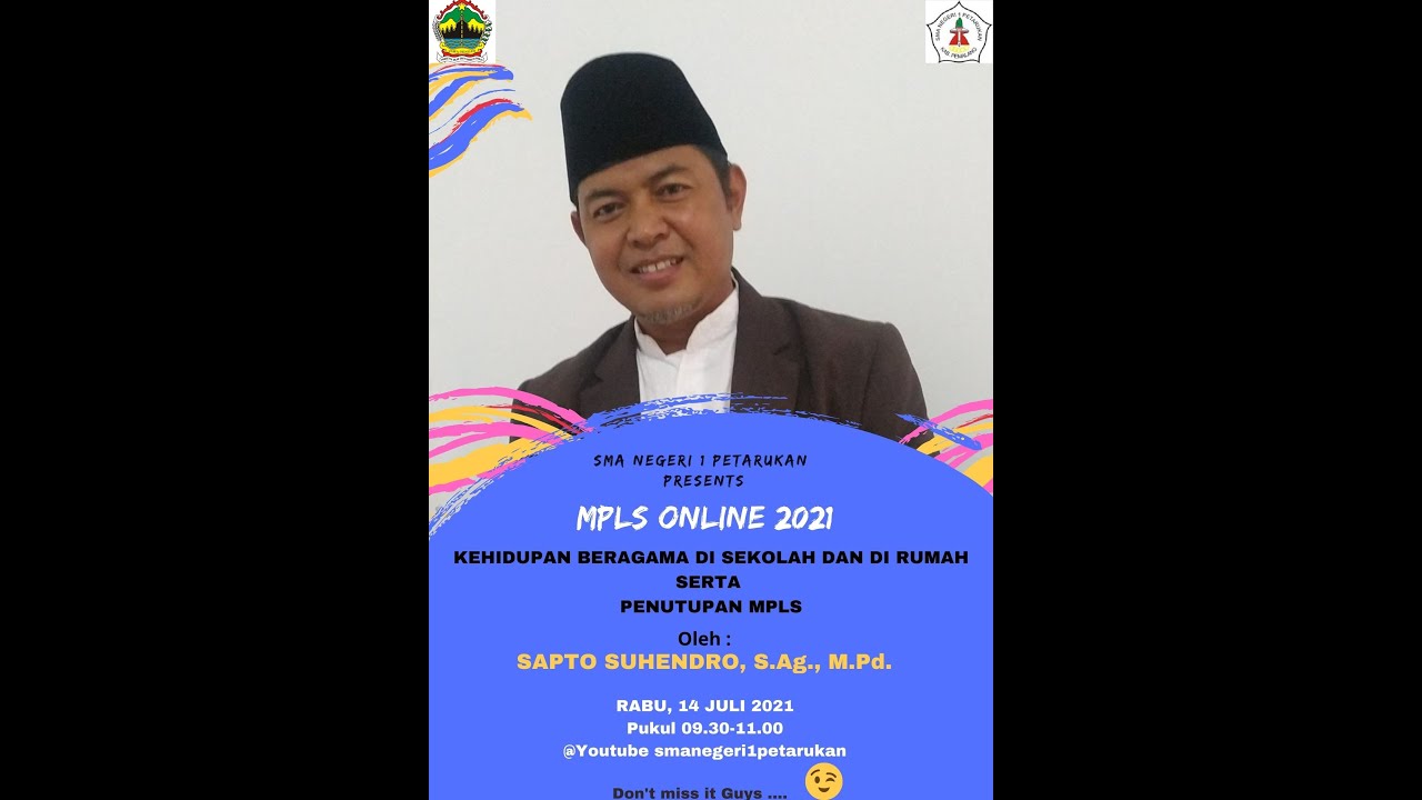 PENUTUPAN MPLS SMAN 1 PETARUKAN TAHUN PELAJARAN 2021/2022 Oleh Bpk ...