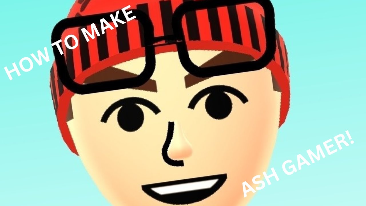 How to make Ash Gamer!! (For @MiitonioYT) - YouTube