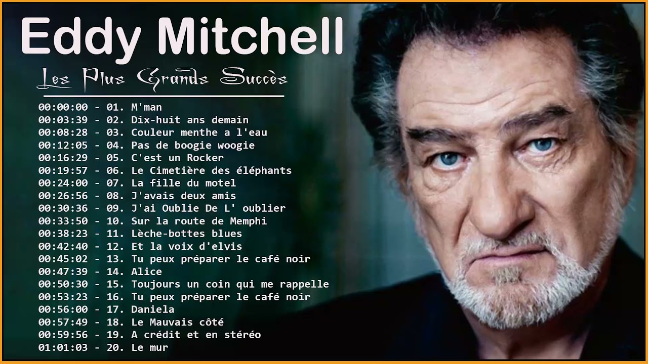 Eddy Mitchell Les Plus Grands Succès || Eddy Mitchell Les Meilleures Chansons - YouTube