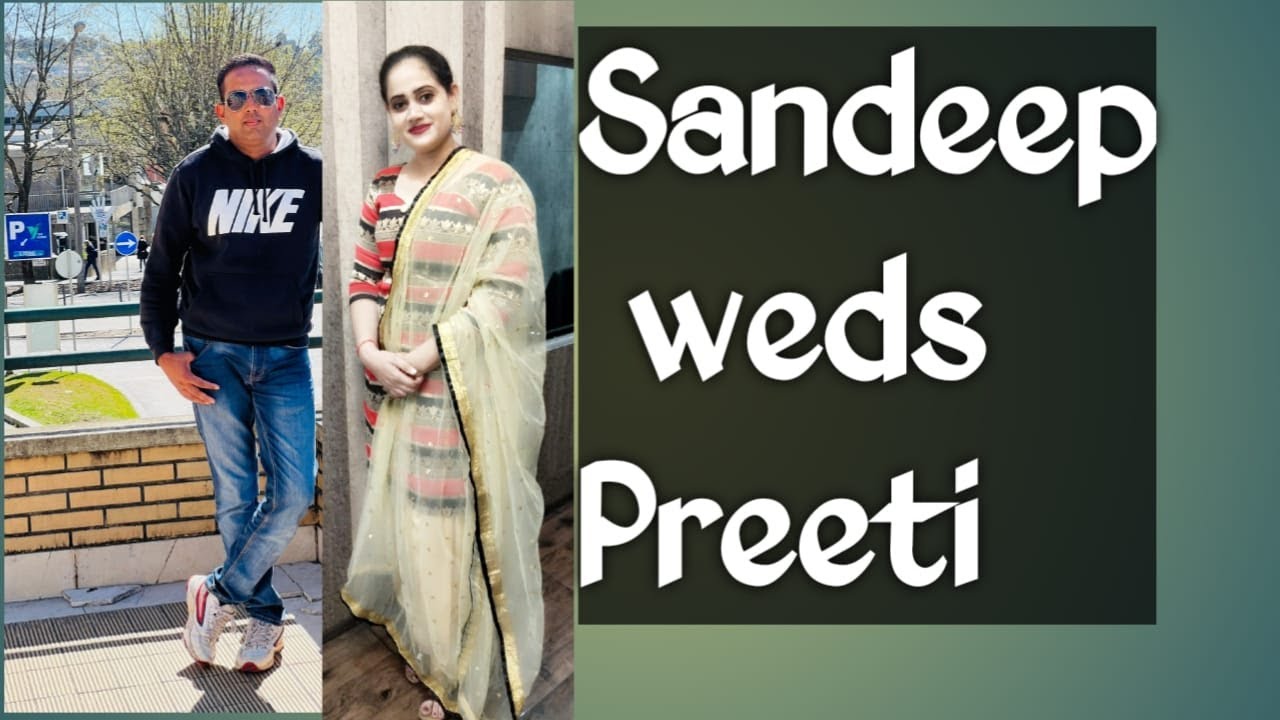 Live Sandeep weds Preeti Paul films - YouTube