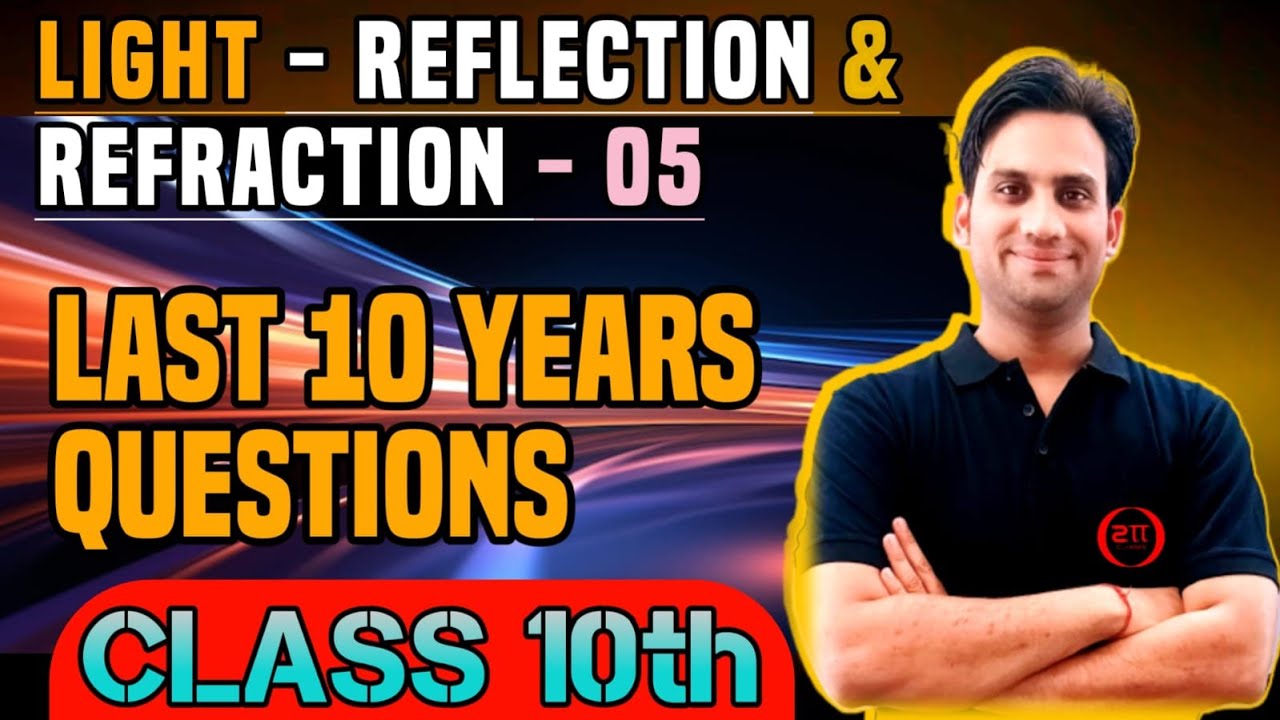 Class 10 Science Chapter 10 Last 10 Years Important Questions 05 ...