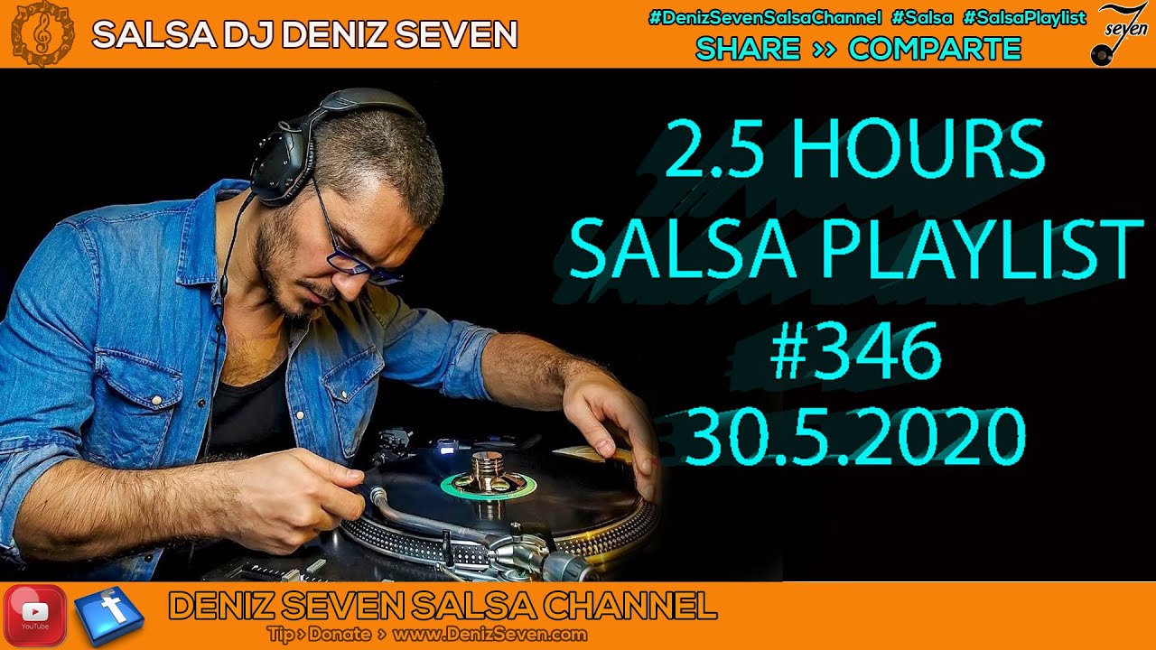 Salsa Playlist 346 - 2.5 Hours - Best Salsa 2020 🎼 Deniz Seven Salsa ...