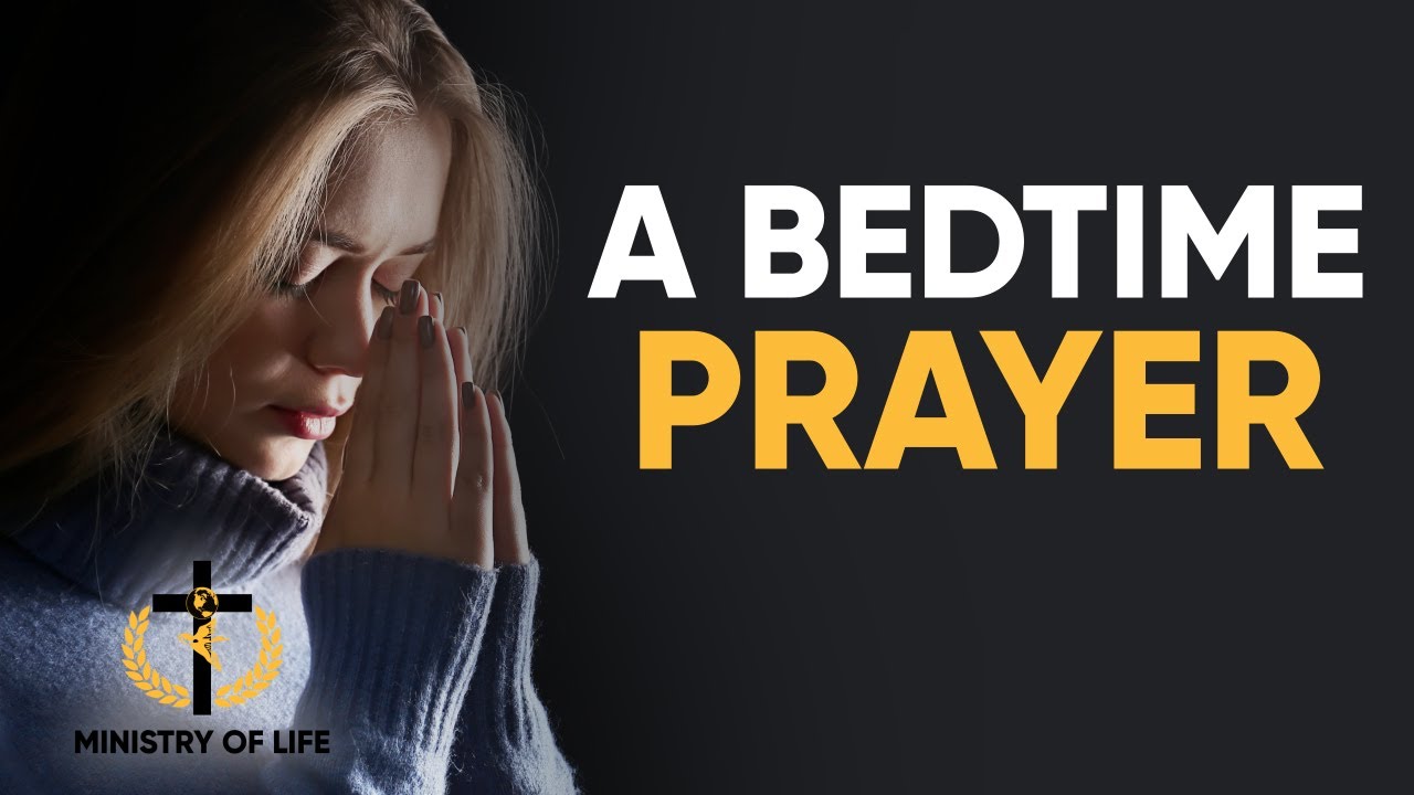 Beautiful Night Bedtime Prayer For Peaceful Relaxation Before You Sleep ...