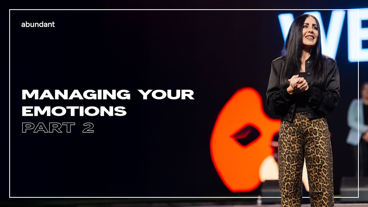 Managing Your Emotions: Part 2 | Pastor Shannon Nieman | Abundant ...