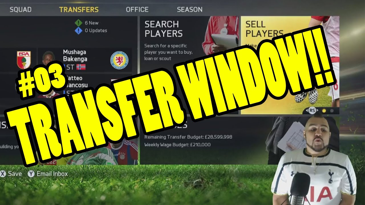 FIFA 15 CAREER MODE - TRANSFER WINDOW LET'S GET STARTED - YouTube