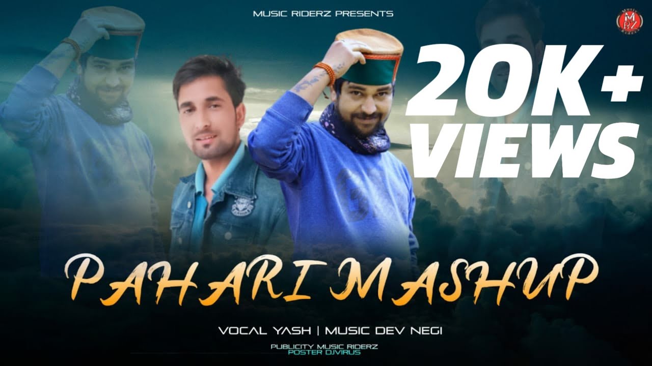 PAHARI MASHUP 2020 | Yash | Dev Negi | Himachali Mashup | Music RiderZ - YouTube