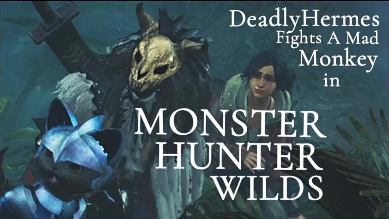 DeadlyHermes Fights A Mad Monkey In MONSTER HUNTER WILDS - YouTube