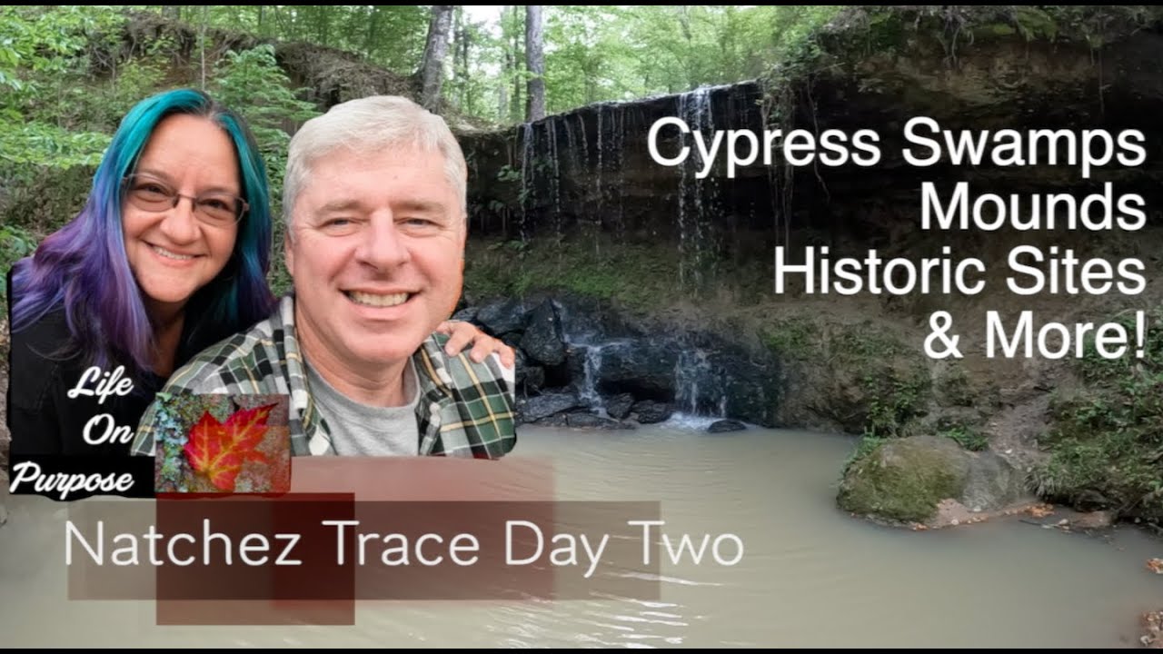 Natchez Trace Day Two - Swamps, Mounds, and More! - YouTube