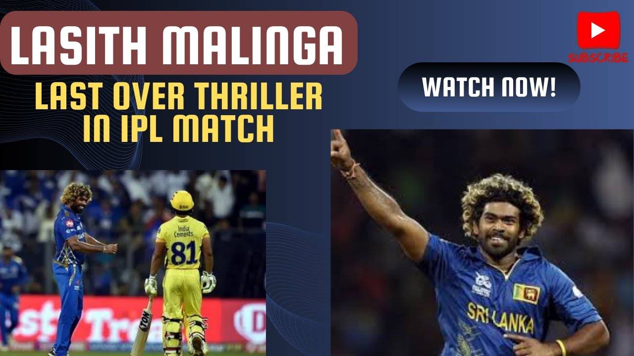 malinga last over thriller in ipl against csk | malinga bowling| - YouTube