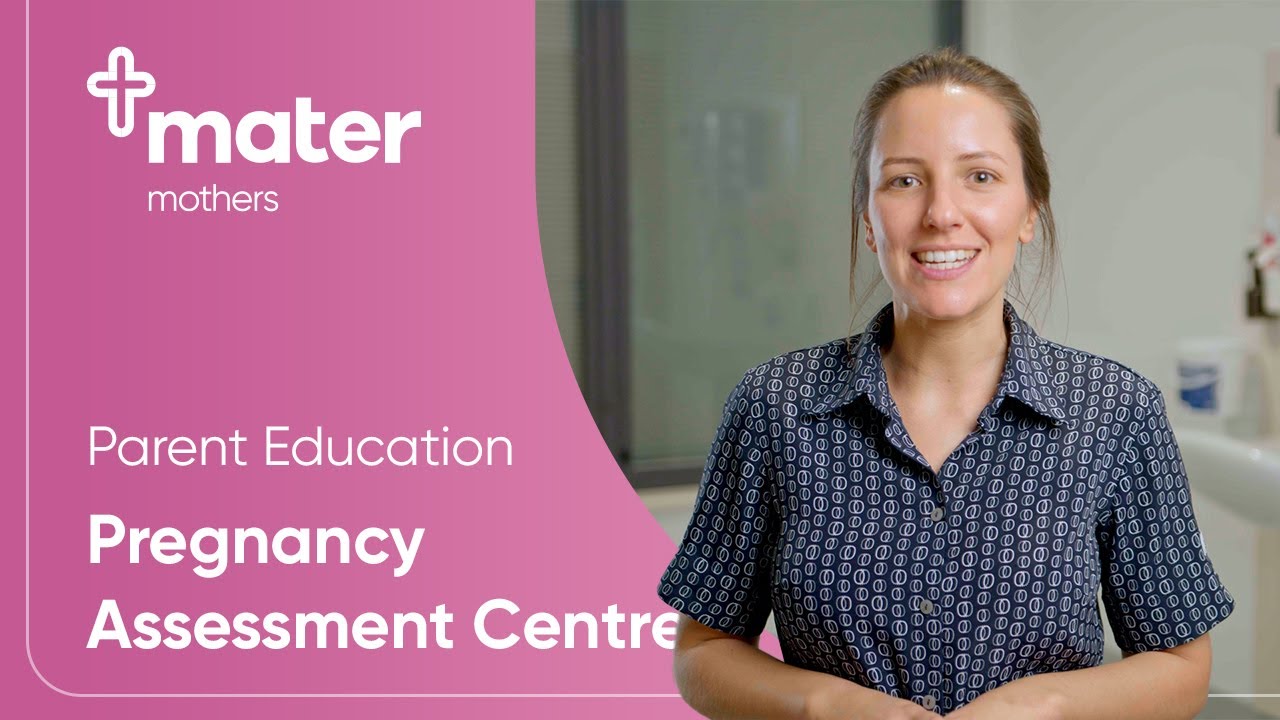 Pregnancy Assessment Centre | Mater Mothers - YouTube