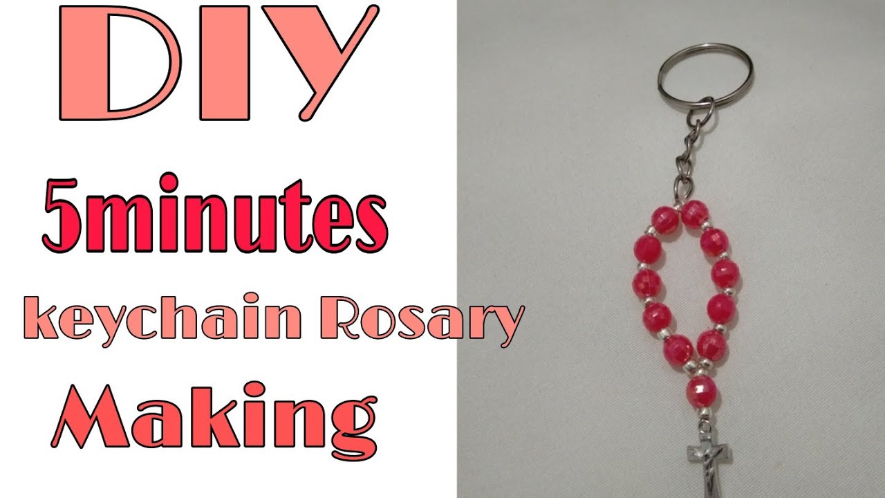 DIY EASY & SIMPLE WAY OF MAKING ROSARY KEYCHAIN/ ROSARY KEYCHAIN ...