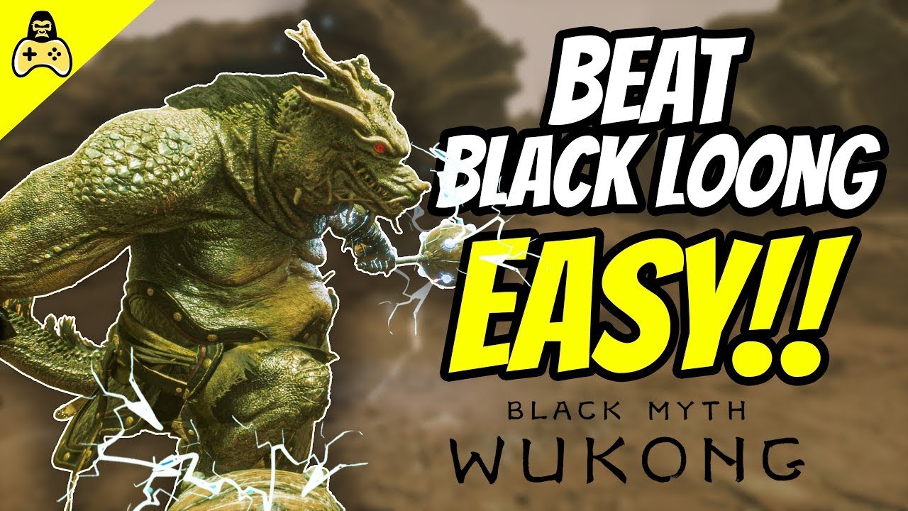How To Defeat Black Loong EASY! | Black Myth: Wukong - YouTube