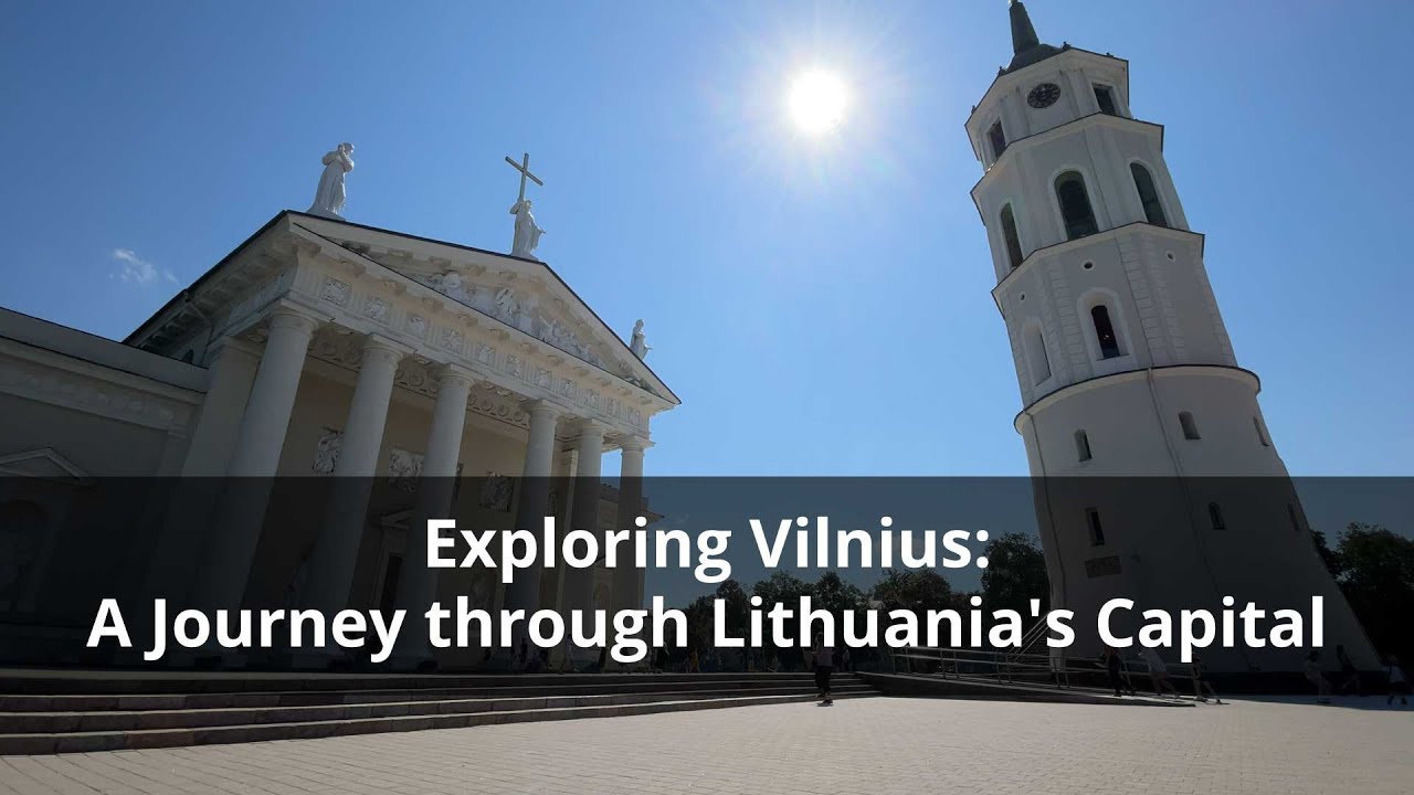 Exploring Vilnius A Journey through Lithuania's Enchanting Capital # ...