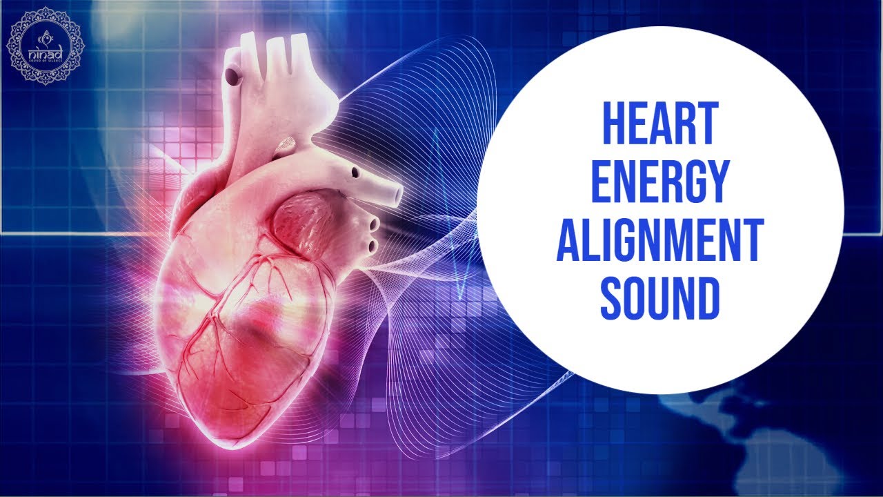 Heart Energy Alignment Sound: Detox Your Heart for Emotional Healing ...