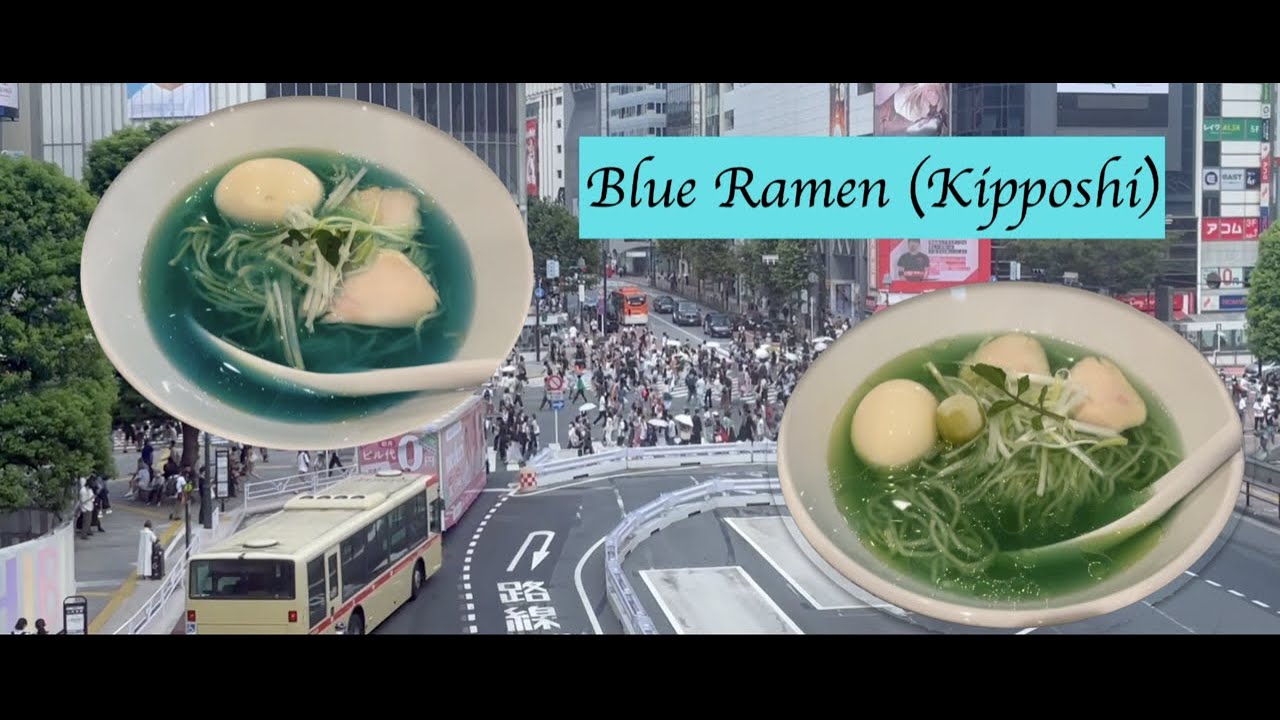 BLUE RAMEN (Kipposhi) at Shibuya, Tokyo, Japan အပြာရောင်ခေါက်ဆွဲ - YouTube