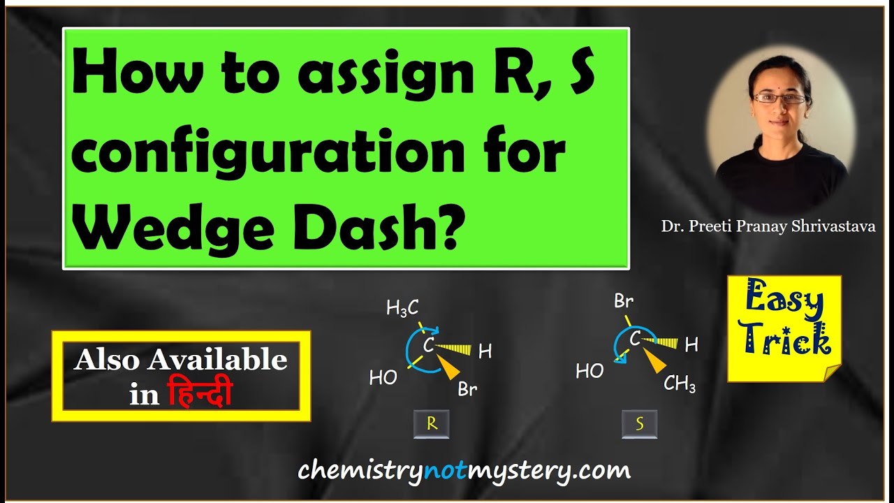 How to assign R, S configuration in Wedge dash formula - YouTube