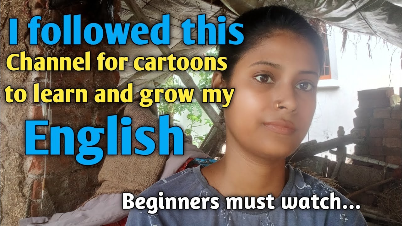 I followed this channel for cartoons to learn and grow my English ...