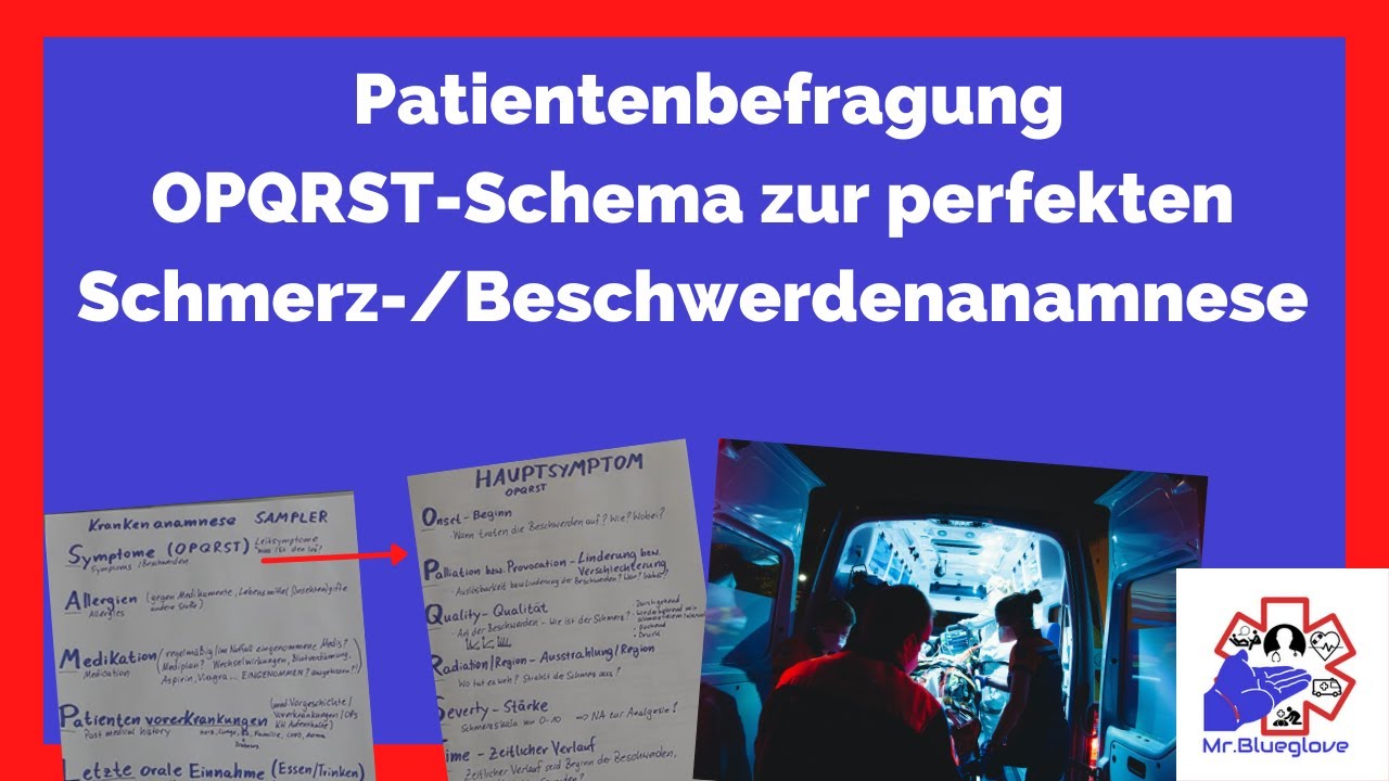 OPQRST Schmerz-/Beschwerdenanamnese im Rettungsdienst - YouTube