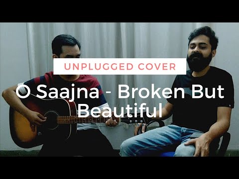 O Saajna | Broken But Beautiful | Sam Samax | Shouvik Roychowdhury