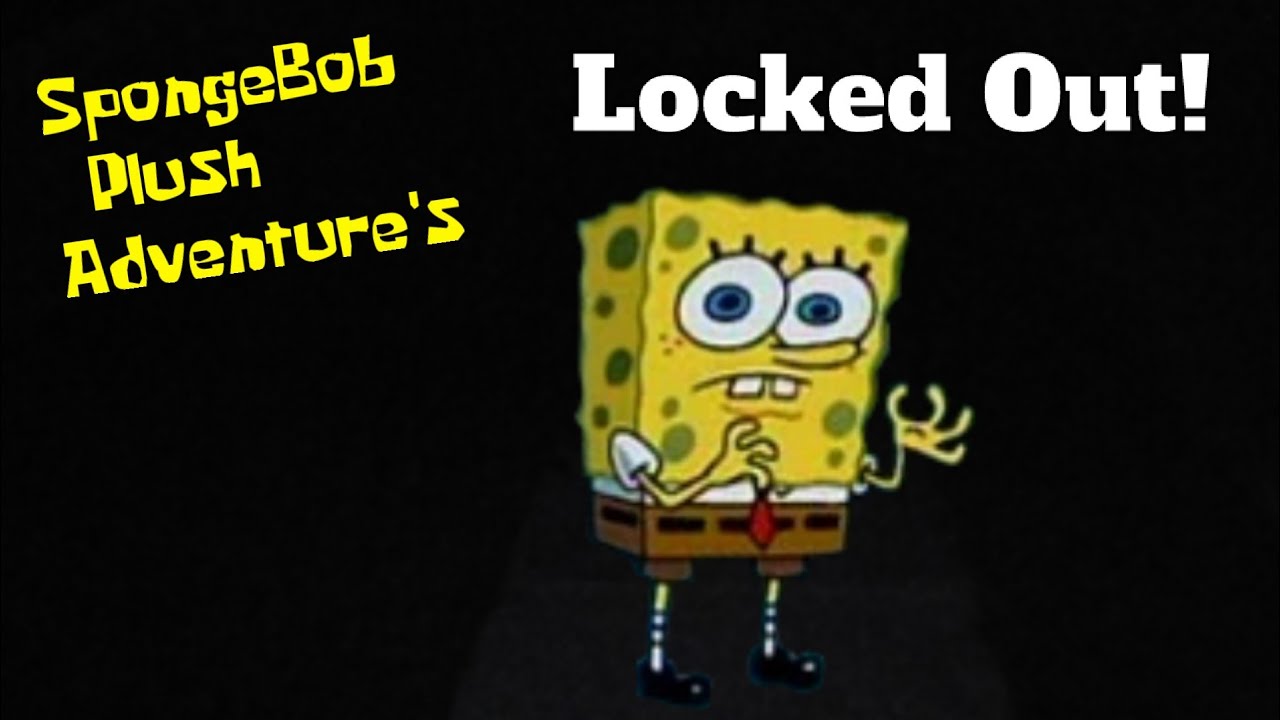 SpongeBob Plush Video's- SpongeBob Gets Locked Out - YouTube