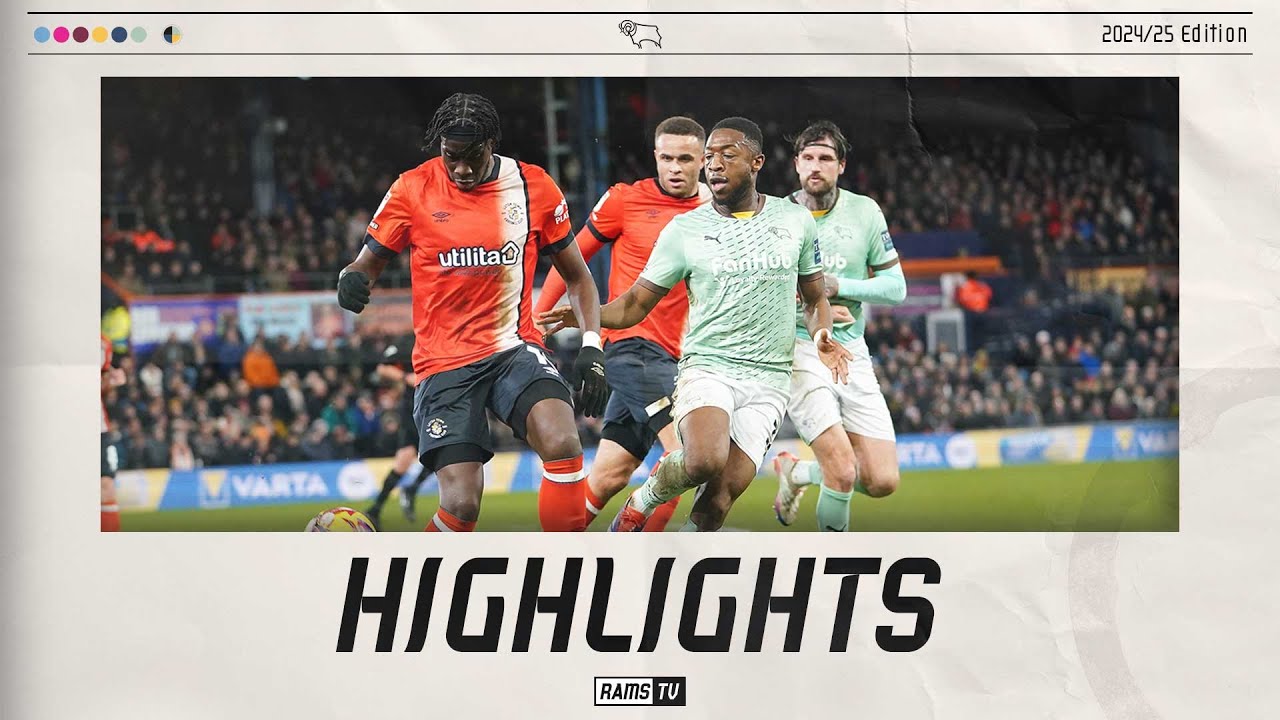 HIGHLIGHTS | Luton Town vs Derby County - YouTube