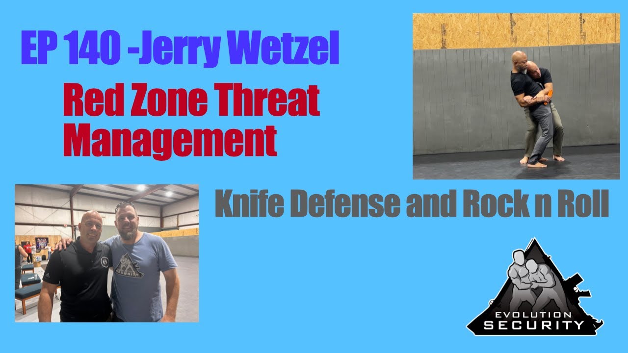 Ep. 140 - Jerry Wetzel - Red Zone Threat Management - YouTube