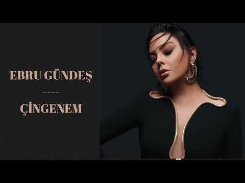 EBRU GÜNDEŞ - ÇİNGENEM LYRICS