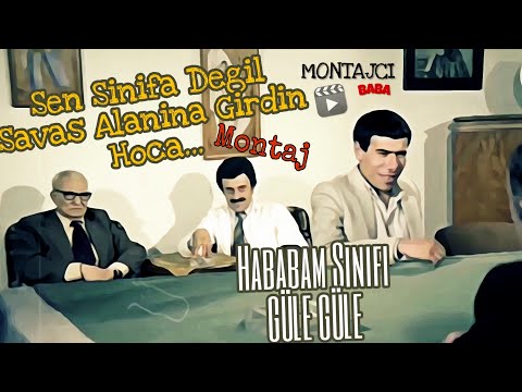 Hababam Sinifi-Güle Güle (Montaj)
