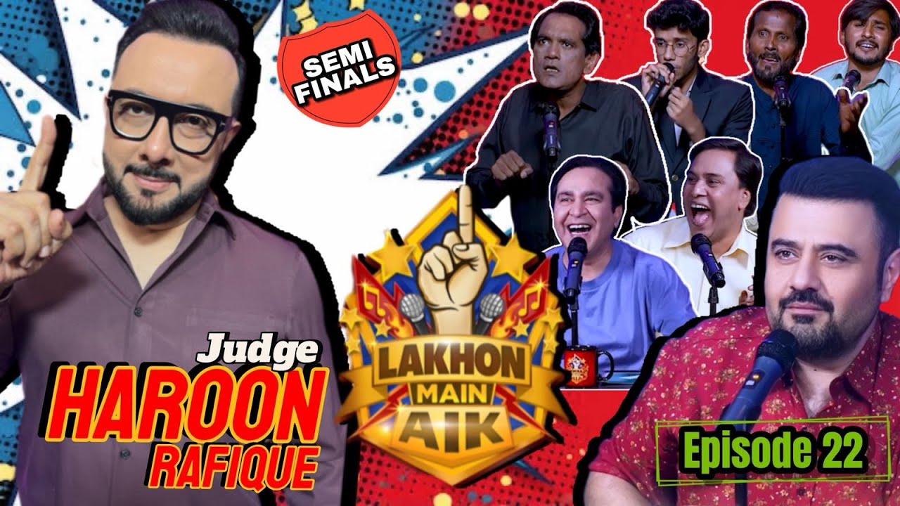 Lakhon Main Aik | Semi Final 04 | Ft. Haroon Rafique & Ahmad Ali Butt ...