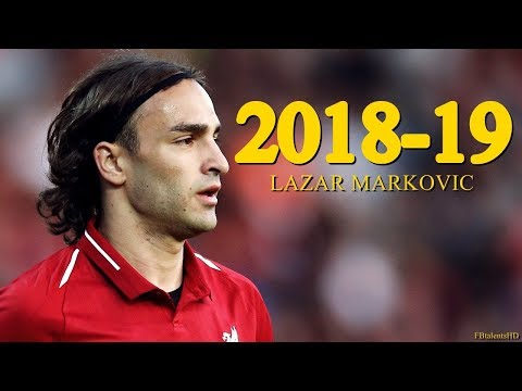 Lazar Marković 2018/2019 - Goals, Skills