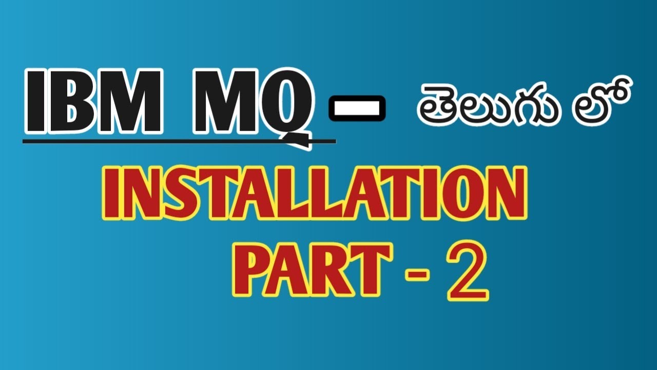 MQ Installation part2 - YouTube