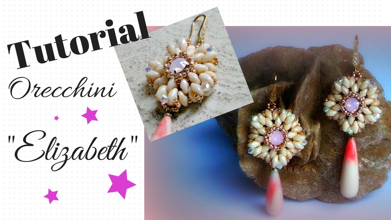 Tutorial : Orecchini Elizabeth - Easy ★ - YouTube