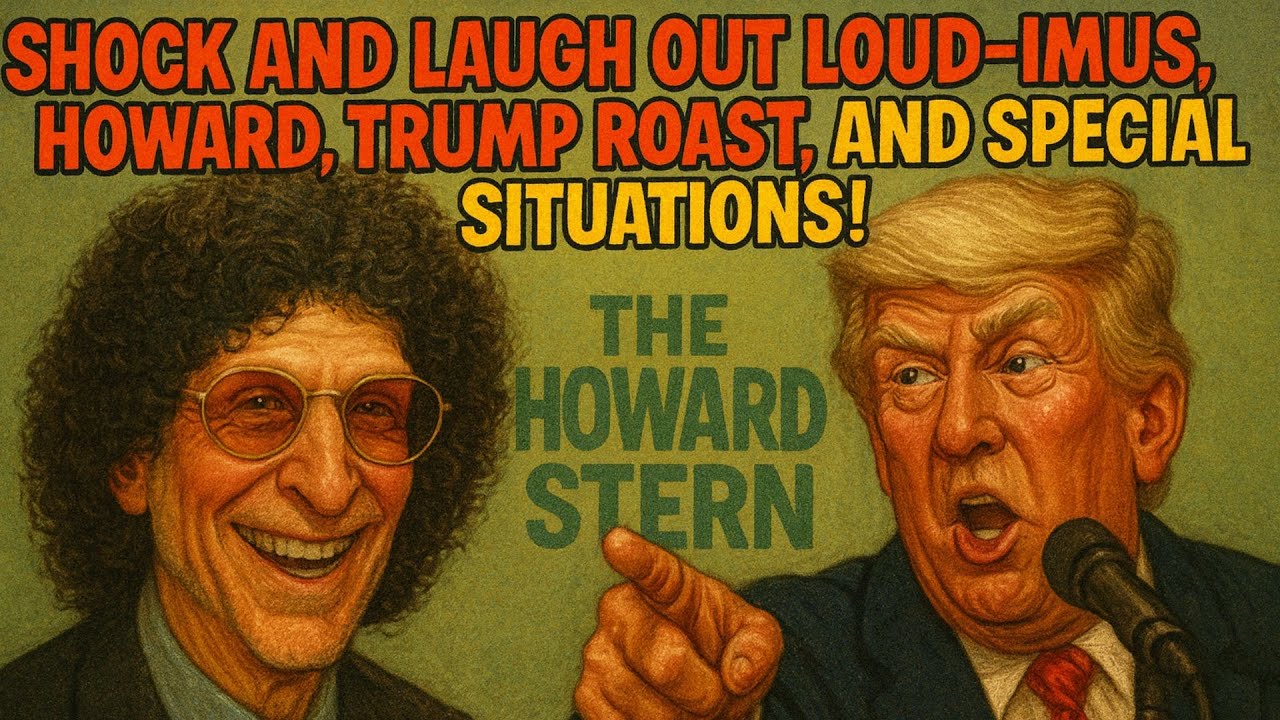 Shock and Laugh Out Loud- Imus, Howard, Trump Roast, and Special ...