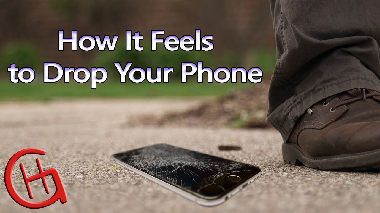 How it Feels to Drop Your Phone - YouTube