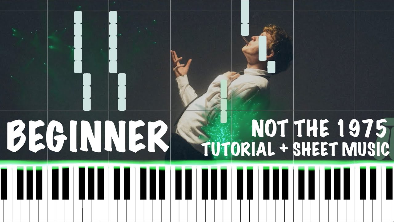 Not The 1975 by Knox | BEGINNER TUTORIAL + SHEET MUSIC by Ethan's Sheet Music - YouTube