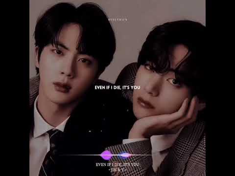 Hwarang ost- Even if I die it's you. BTS Jin and V