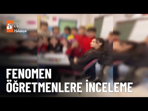 Fenomen öğretmenlerin hesapları tek tek kontrol edilecek - atv Ana Haber 24 Aralık 2025