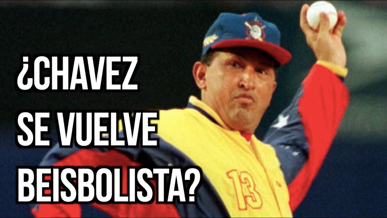 ¿Y si CHAVEZ se volvía BEISBOLISTA? (Venezuela sin Chavez) - YouTube