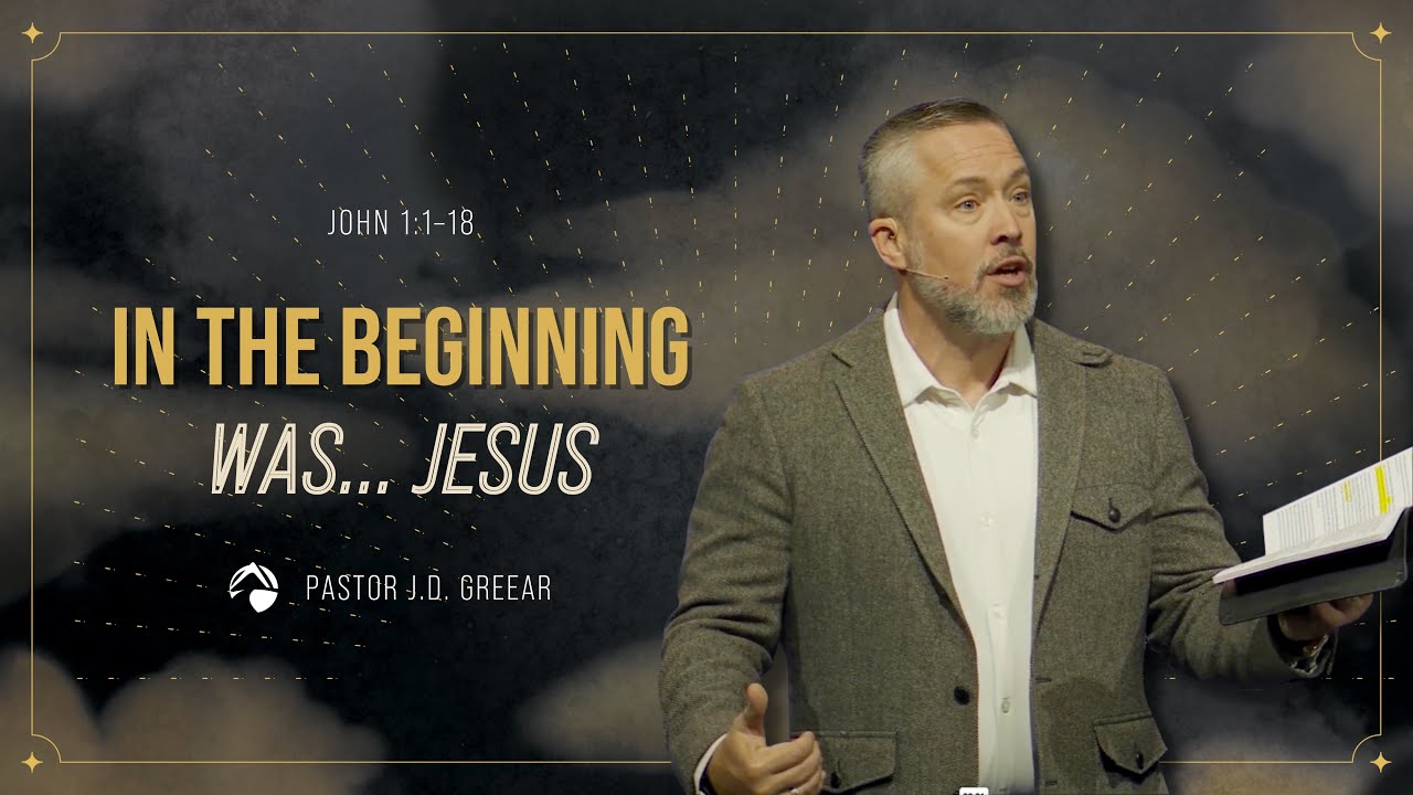 In the Beginning Was ... Jesus | J.D. Greear | December 4, 2022 - YouTube