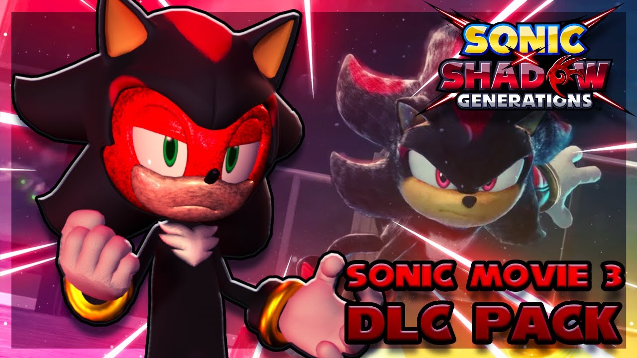 Sonic x Shadow Generations - Sonic Movie 3 DLC Pack (LIVE) - YouTube