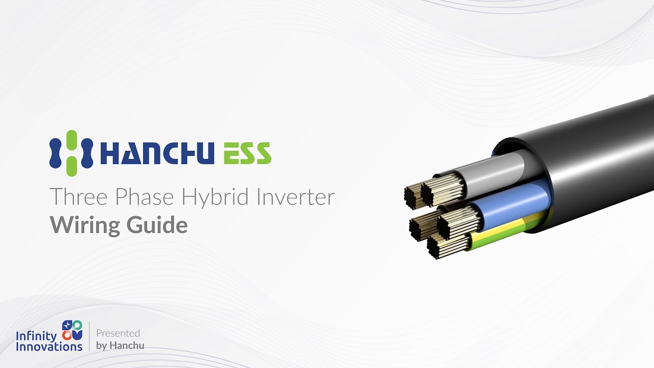 Hanchu ESS - Three Phase Hybrid Inverter Wiring Guide - YouTube