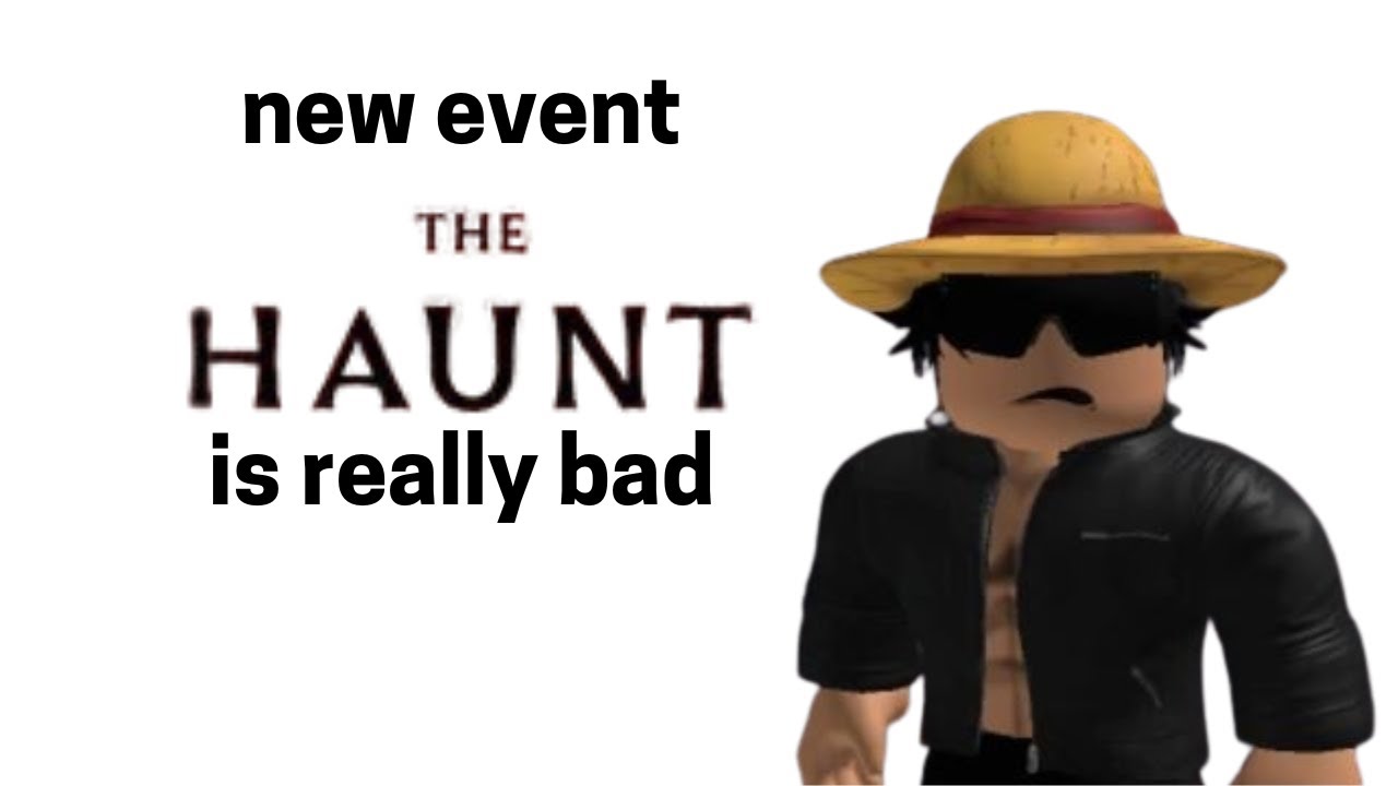 The Haunt event is really bad - YouTube