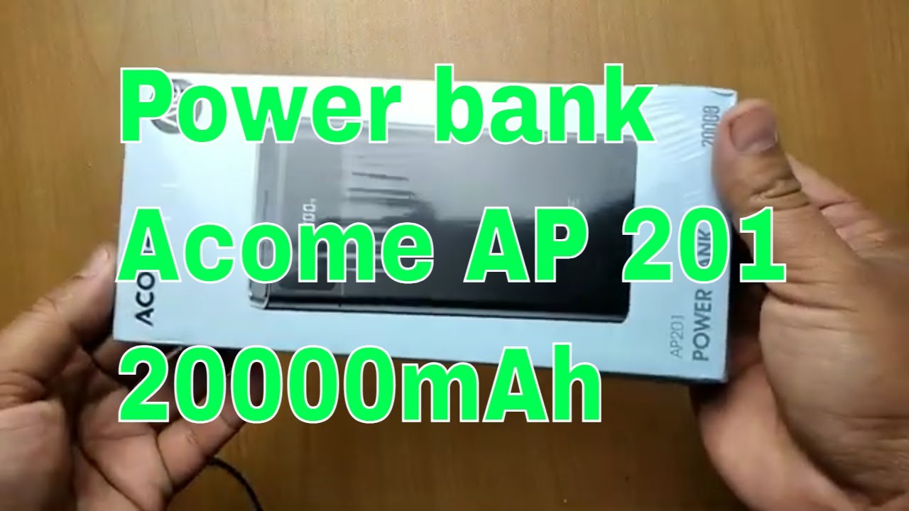 Unboxing dan review power bank Acome AP 201 20.000 mAh - YouTube
