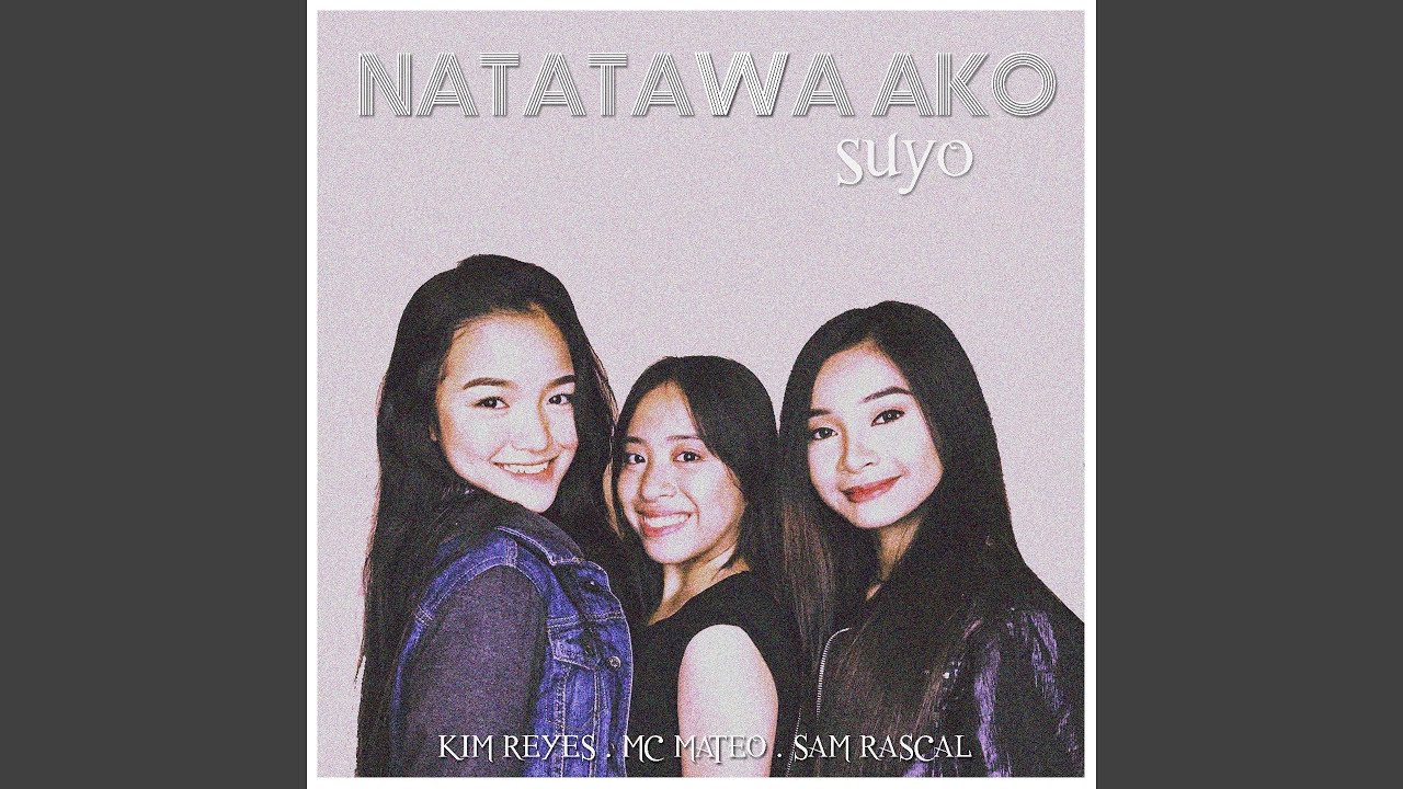 Natatawa Ako - YouTube