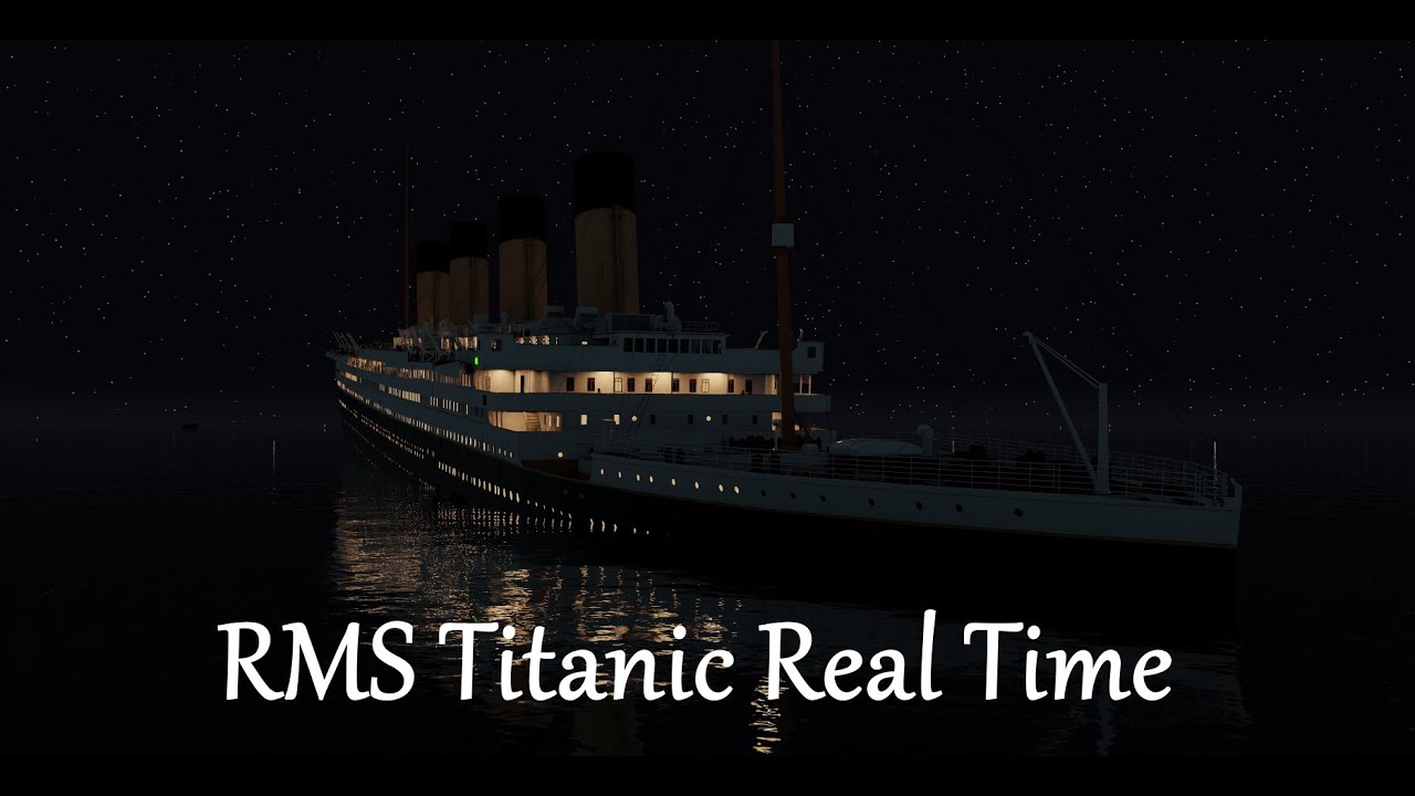 RMS Titanic Real Time (111 Anniversary) - YouTube