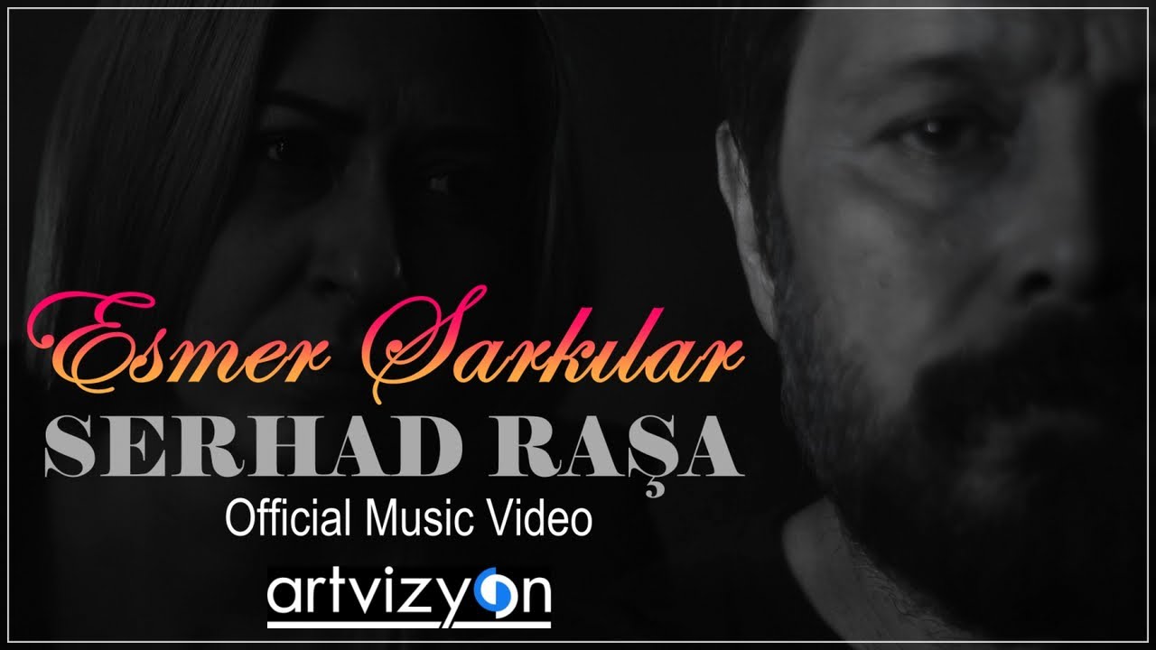 Serhad Raşa - Esmer Şarkılar - (Official Music Video) - YouTube Music