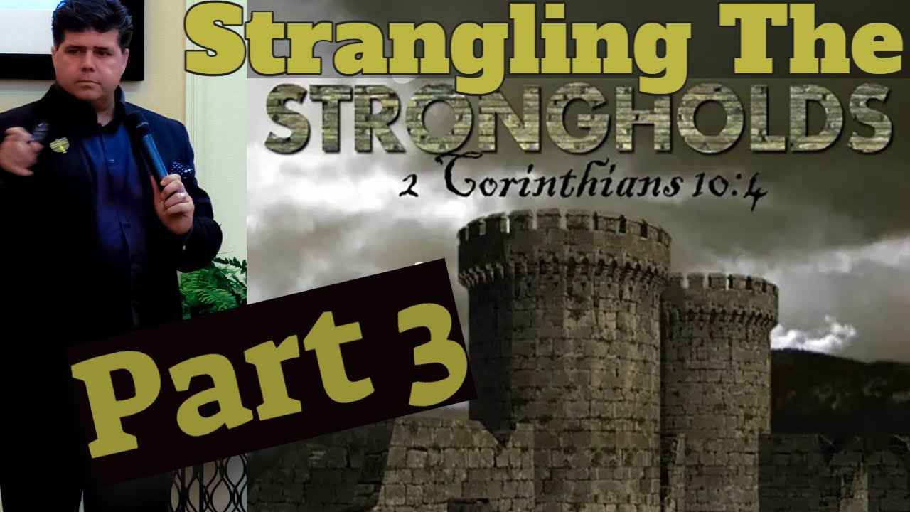 Part 3 - Strangling The Strongholds - Pastor. Shane Vaughn - YouTube