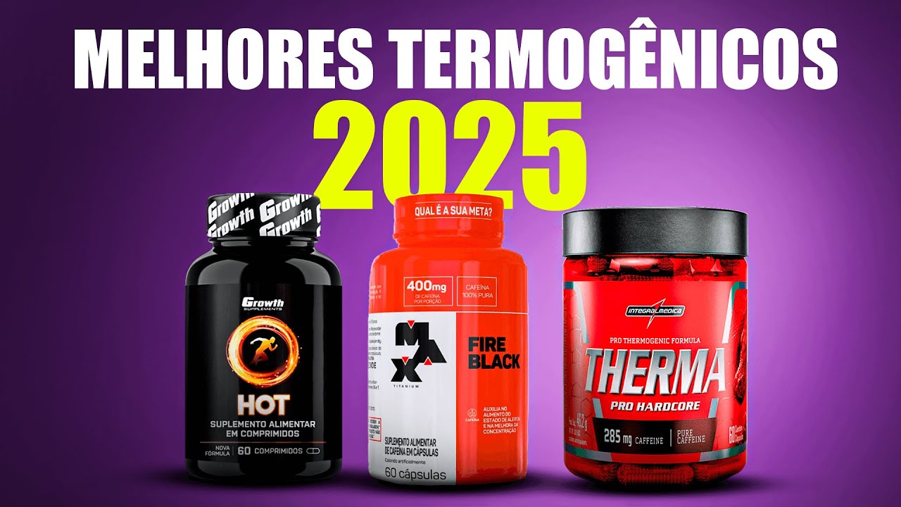 7 Melhores Termogênicos de 2025: Realmente Funcionam Para Emagrecer ...